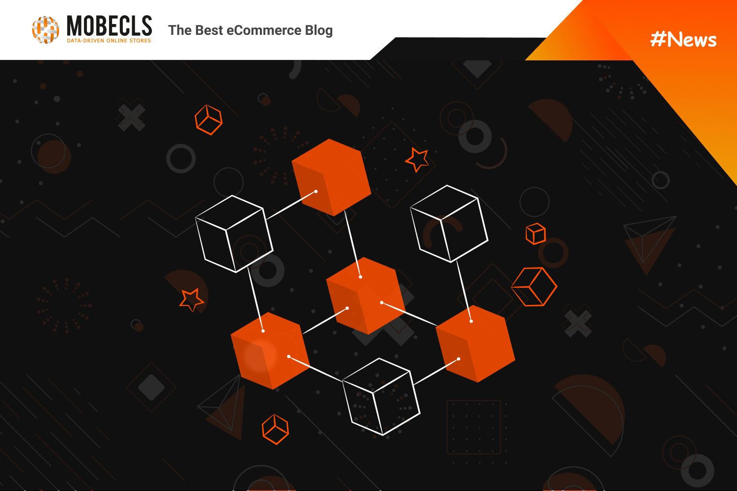 How Blockchain Technology Benefits eCommerce